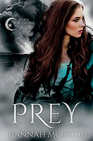 [Lisa’s Review:] Prey (Blackwater Pack #2) by Hannah McBride